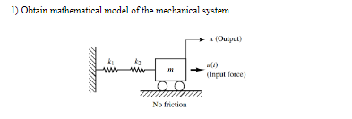 Solved Automatic control systems obtain mathematical model | Chegg.com