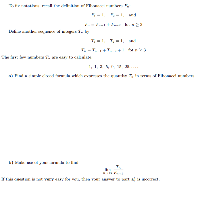 Solved To fix notations, recall the definition of Fibonacci | Chegg.com