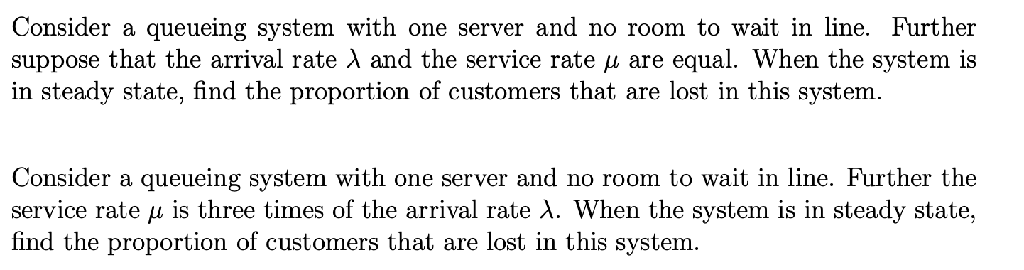 Consider a queueing system with one server and no | Chegg.com
