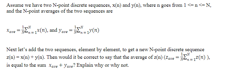 Solved Assume we have two N-point discrete sequences, x(n) | Chegg.com