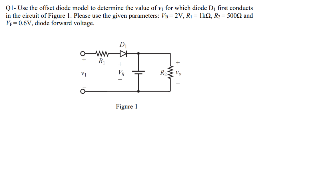 Solved Q1- Use the offset diode model to determine the value | Chegg.com