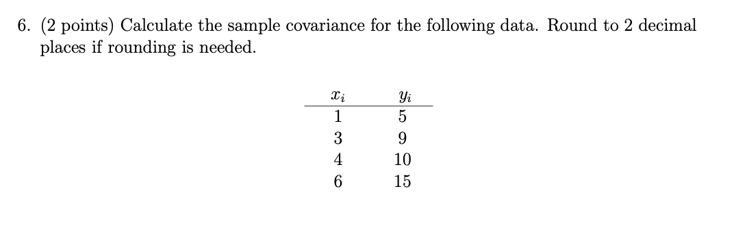 Solved (2 points) Calculate the sample covariance for the | Chegg.com