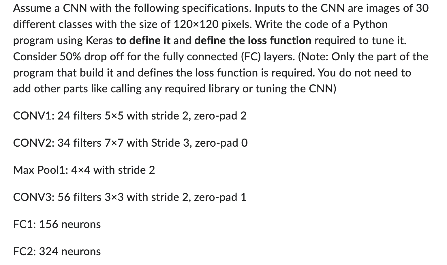 Solved Assume a CNN with the following specifications. | Chegg.com