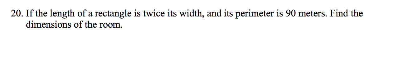 Solved 20. If the length of a rectangle is twice its width, | Chegg.com