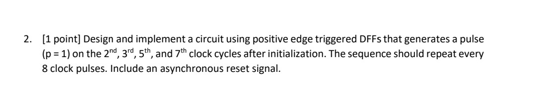 Solved [1 ﻿point] ﻿Design and implement a circuit using | Chegg.com