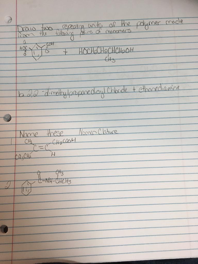 Solved 2 made Draw two repeating units of the polymer | Chegg.com