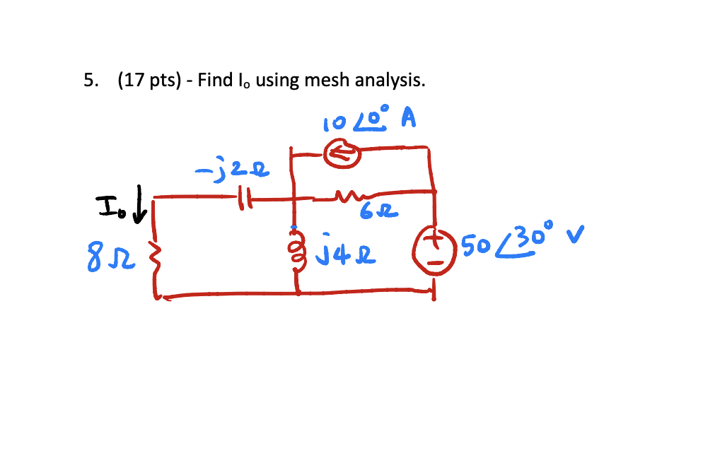 Solved 5. (17 pts) - Find I0 using mesh analysis. | Chegg.com