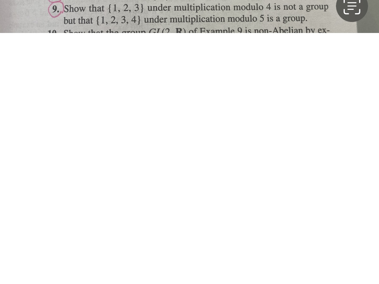 Show that {1,2,3} ﻿under multiplication modulo 4 ﻿is | Chegg.com