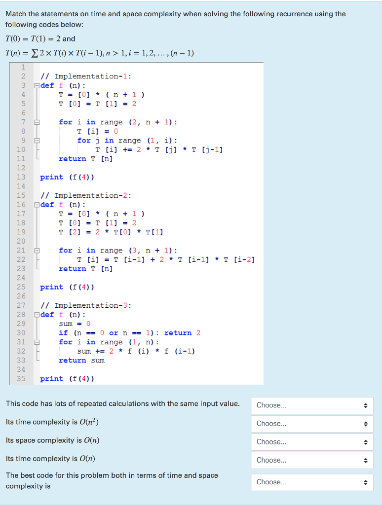 Solved Match the statements on time and space complexity | Chegg.com