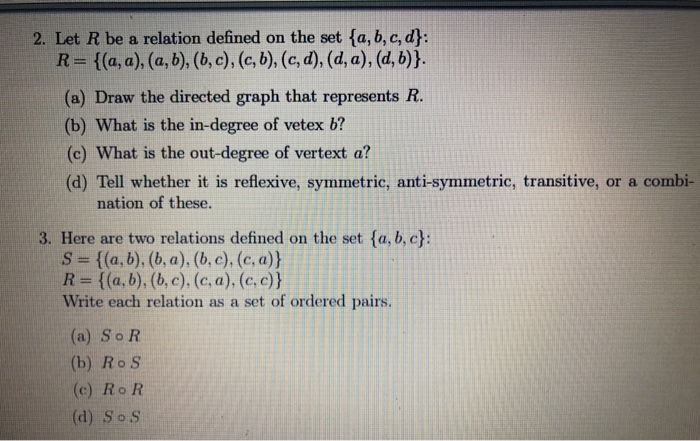 Solved 2. Let R be a relation defined on the set fa, b, c, | Chegg.com