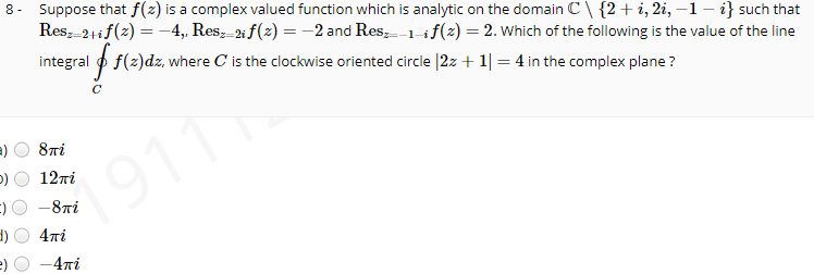 8- Suppose that f(z) is a complex valued function | Chegg.com