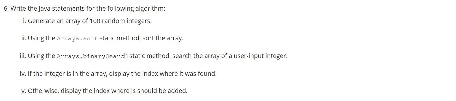 Solved 6 Write The Java Statements For The Following