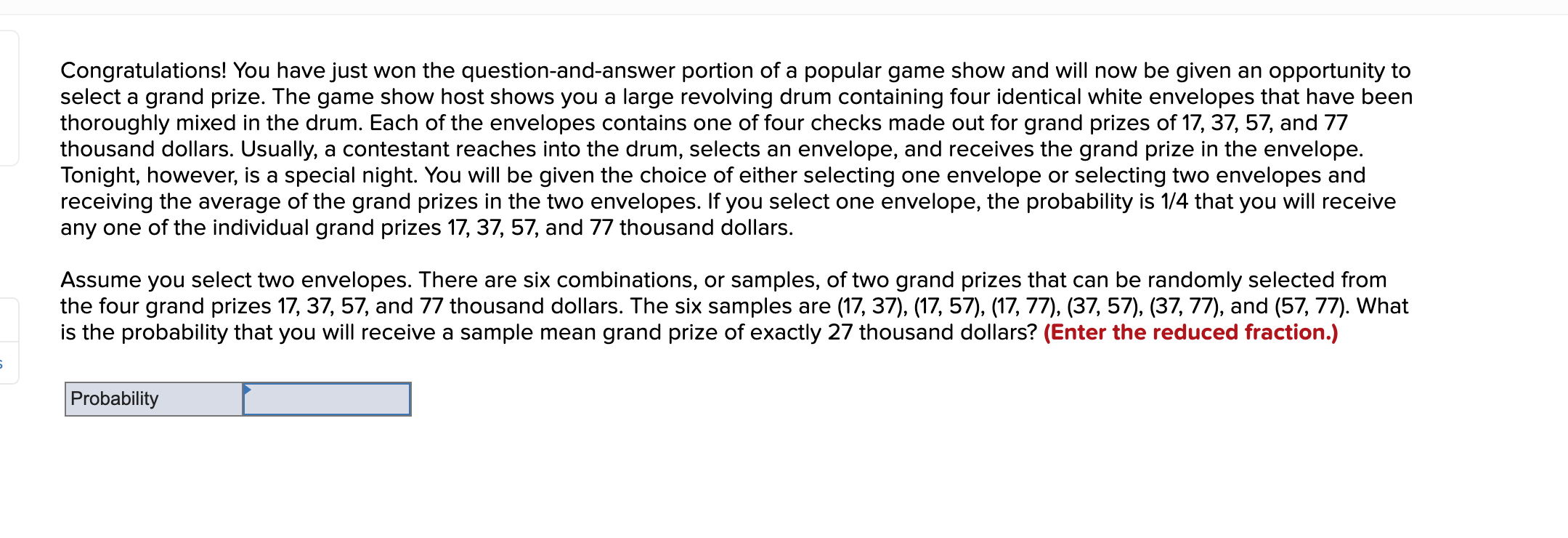 Solved Congratulations! You have just won the | Chegg.com