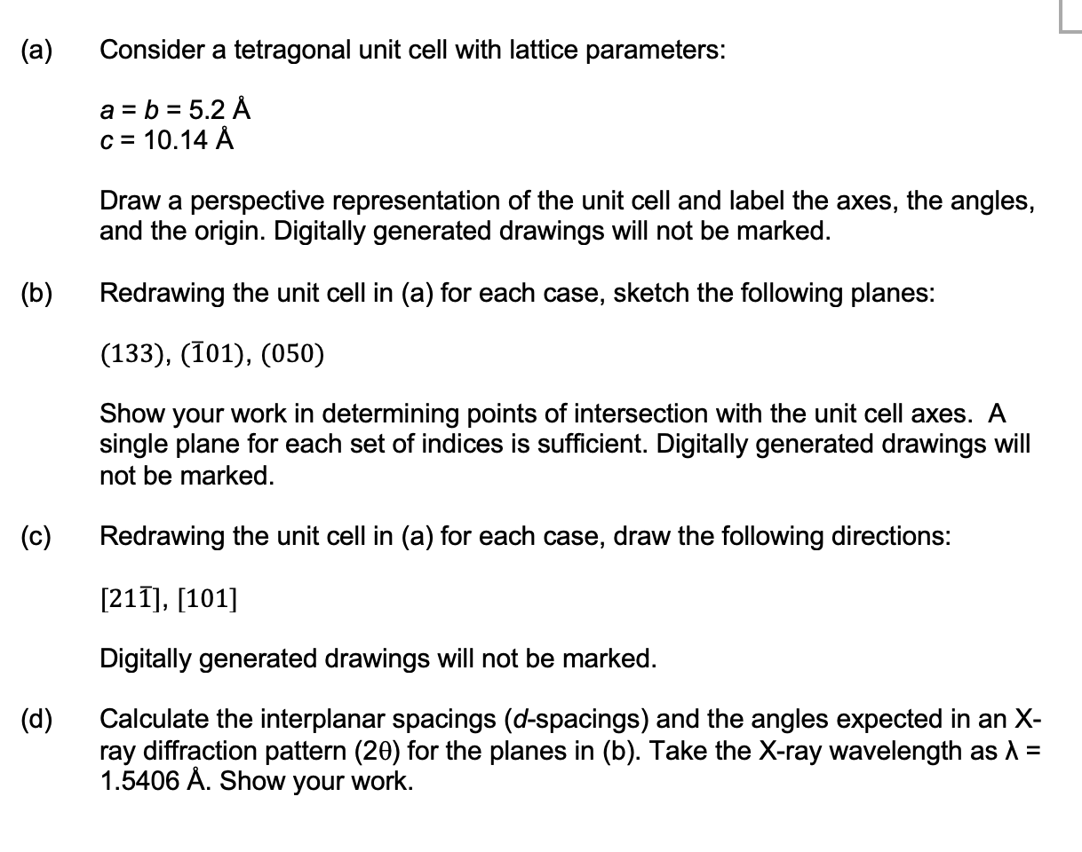 Solved (a) Consider a tetragonal unit cell with lattice | Chegg.com