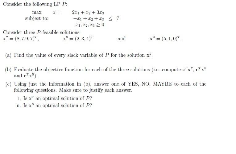 Solved Consider the following LP P : max subject to: | Chegg.com