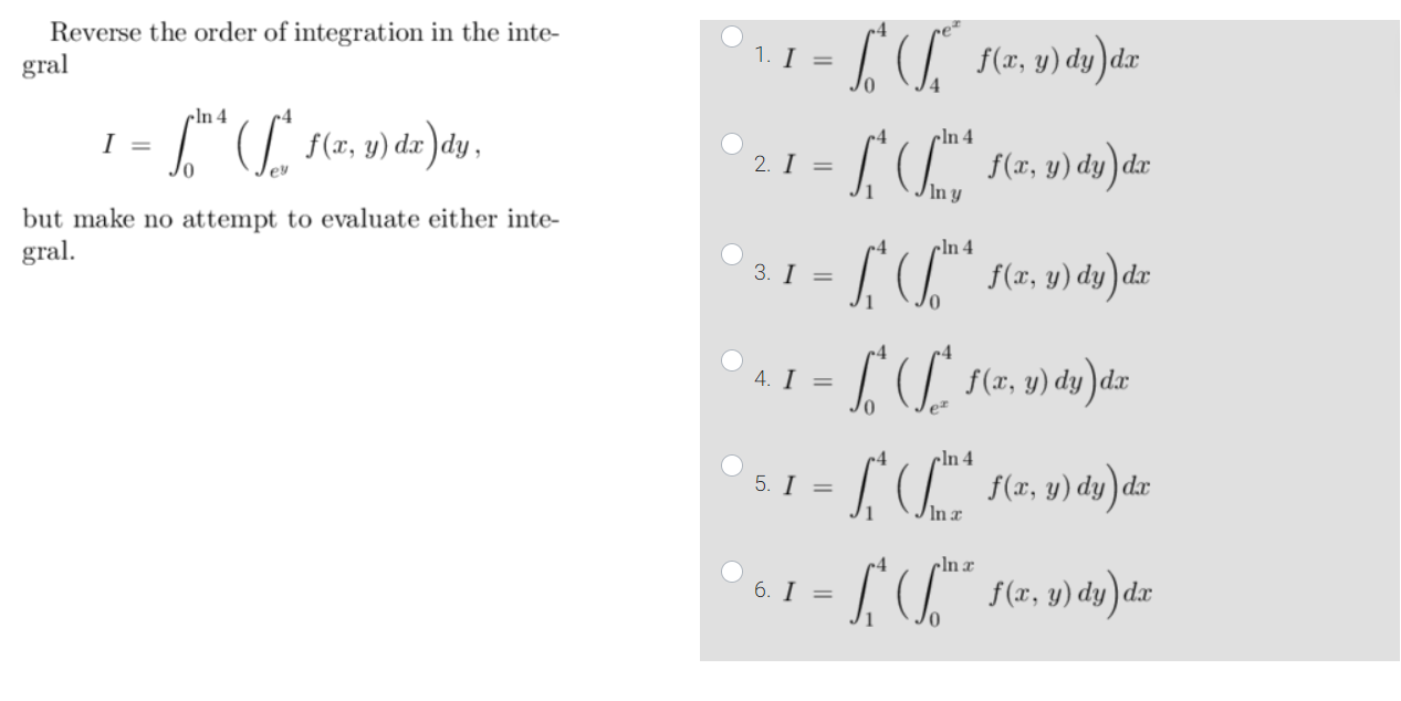 Solved Reverse the order of integration in the integral | Chegg.com