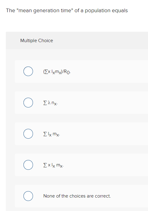 Solved The "mean generation time" of a population equals | Chegg.com