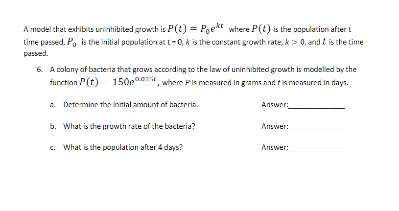 Solved model that exhibits uninhibited growth is P(t)=P0ekt | Chegg.com