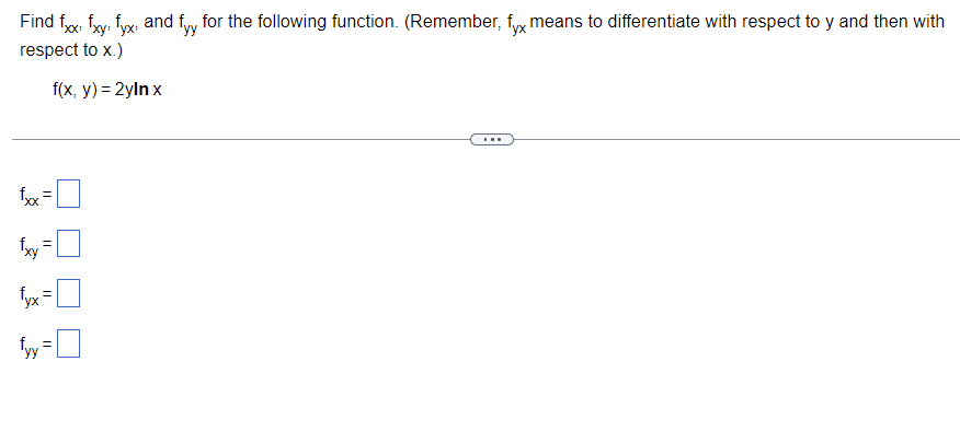 Solved Find Fxx Fxy Fyx And Fyy For The Following