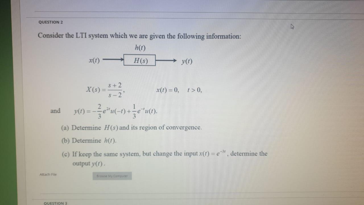 Solved QUESTION 2 Consider the LTI system which we are given | Chegg.com