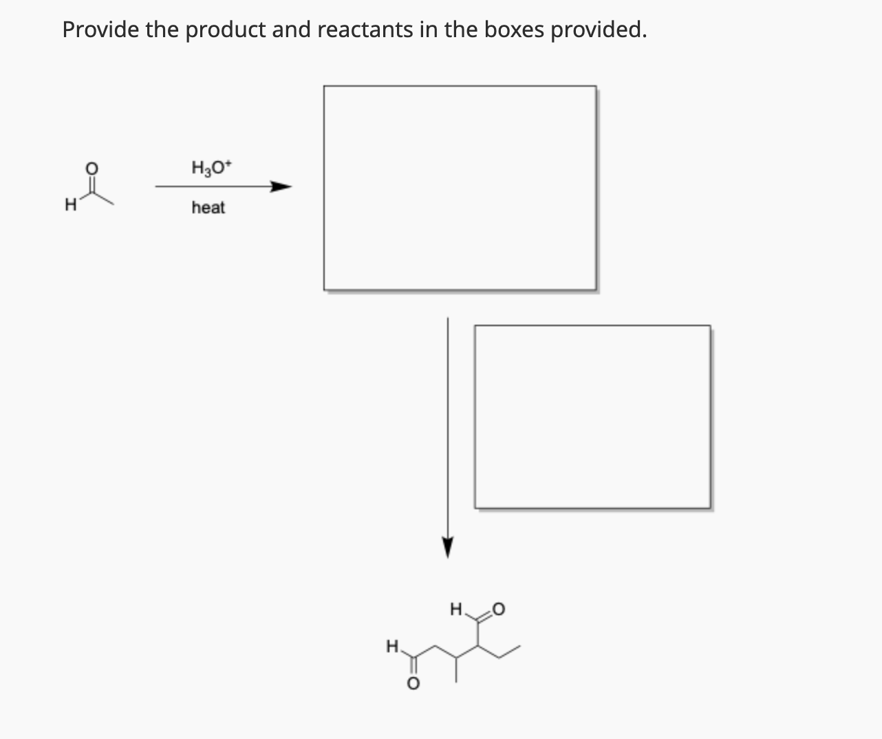 Solved Provide the product and reactants in the boxes | Chegg.com