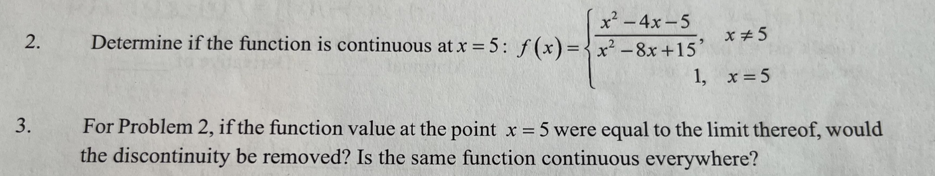 Solved 2. Determine if the function is continuous at | Chegg.com