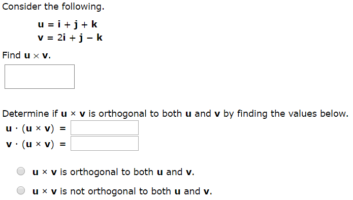 Solved Consider the following. Find u v. Determine if u x v | Chegg.com