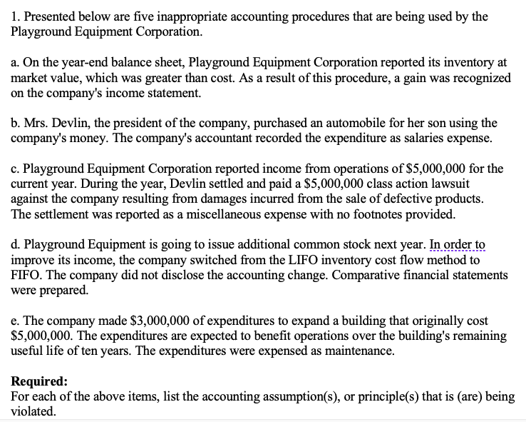 Solved 1. Presented below are five inappropriate accounting | Chegg.com