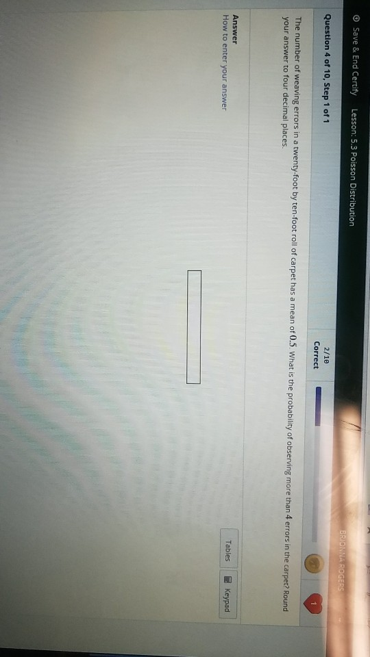 Solved O Save & End Certify Lesson: 5.3 Poisson Distribution | Chegg.com