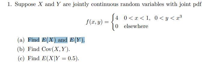 Solved 1. Suppose X and Y are jointly continuous random | Chegg.com