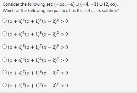 Solved onsider the following set: (−∞,−4)∪(−4,−1)∪(2,∞). | Chegg.com