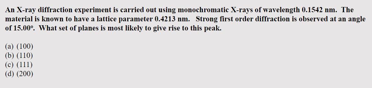 Solved An X-ray diffraction experiment is carried out using | Chegg.com