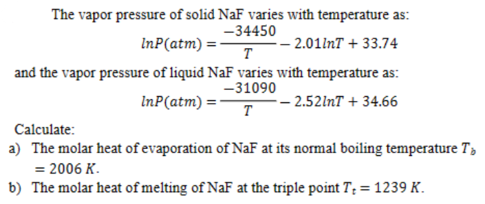 Solved The vapor pressure of solid NaF varies with | Chegg.com