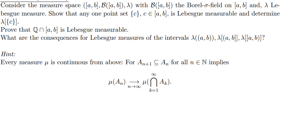 Solved Consider the measure space ([a,b],B([a,b]),λ) with | Chegg.com