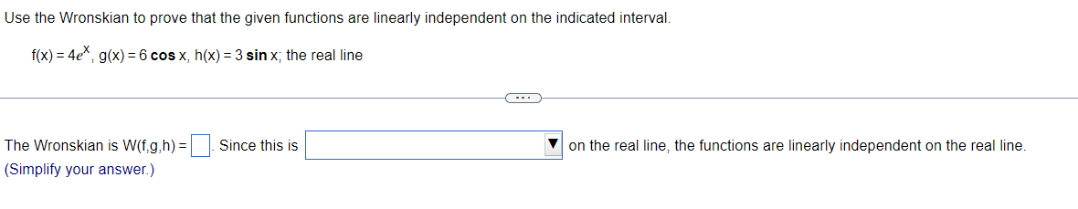 Solved Use the Wronskian to prove that the given functions | Chegg.com