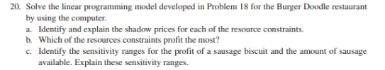Solved The manager of a Burger Doodle franchise wants to | Chegg.com