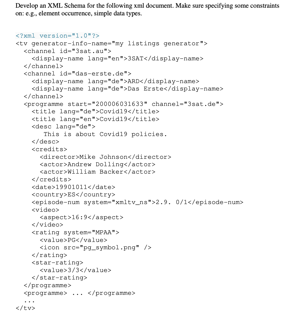 Solved Develop an XML Schema for the following xml document. | Chegg.com
