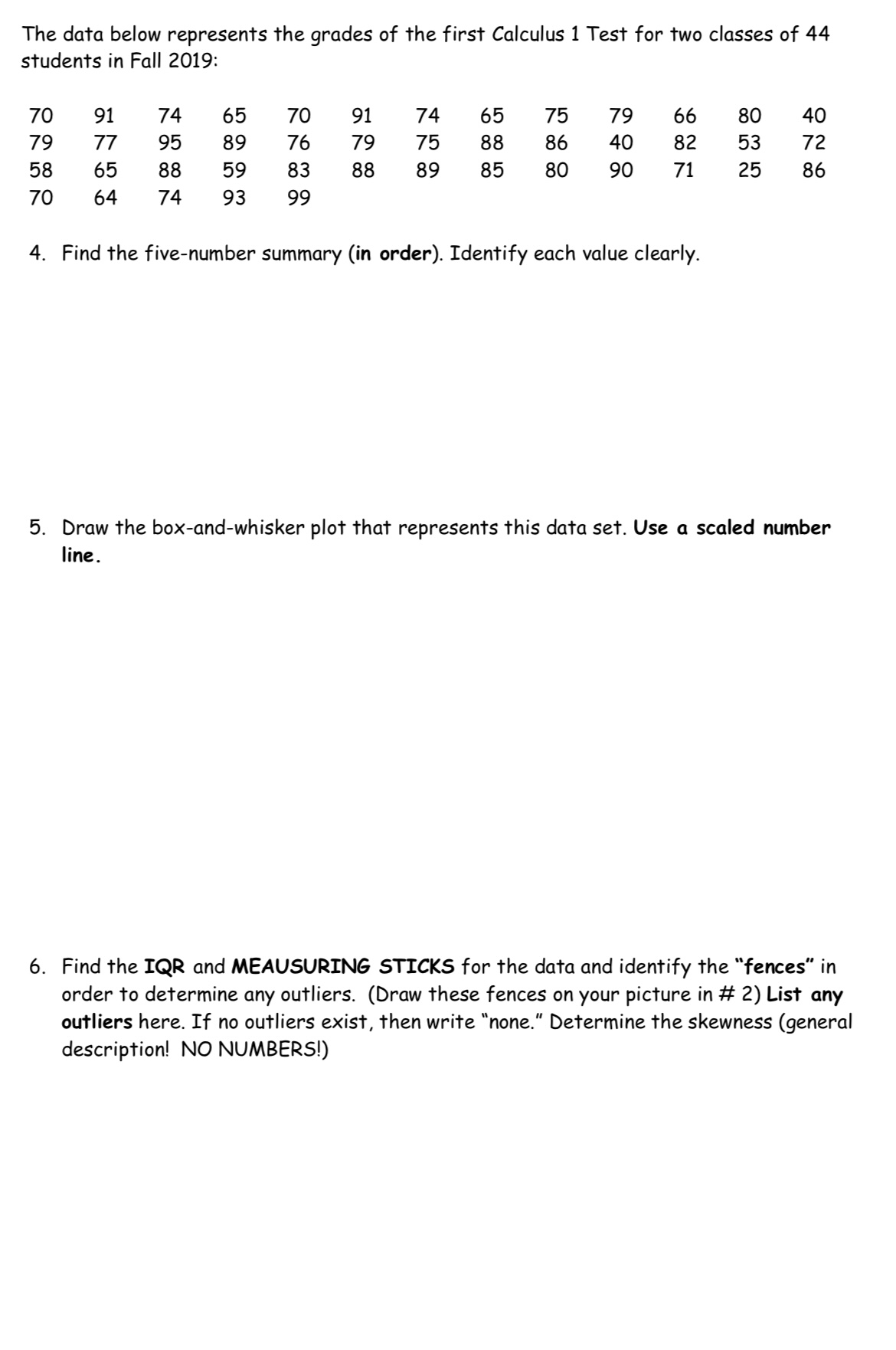 Solved The data below represents the grades of the first | Chegg.com