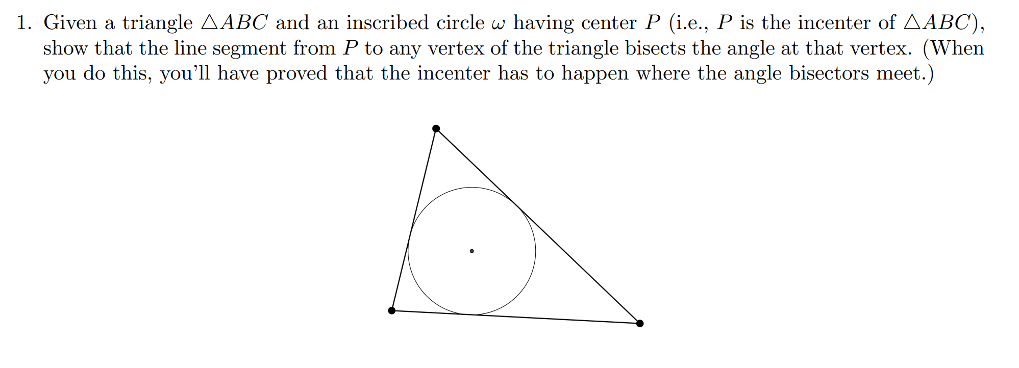 Solved 1. Given a triangle ABC and an inscribed circle ω | Chegg.com