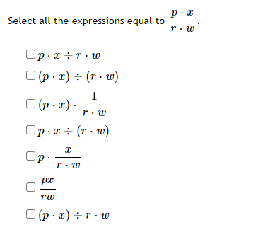 Solved Select all the expressions equal to r⋅wp⋅x. | Chegg.com