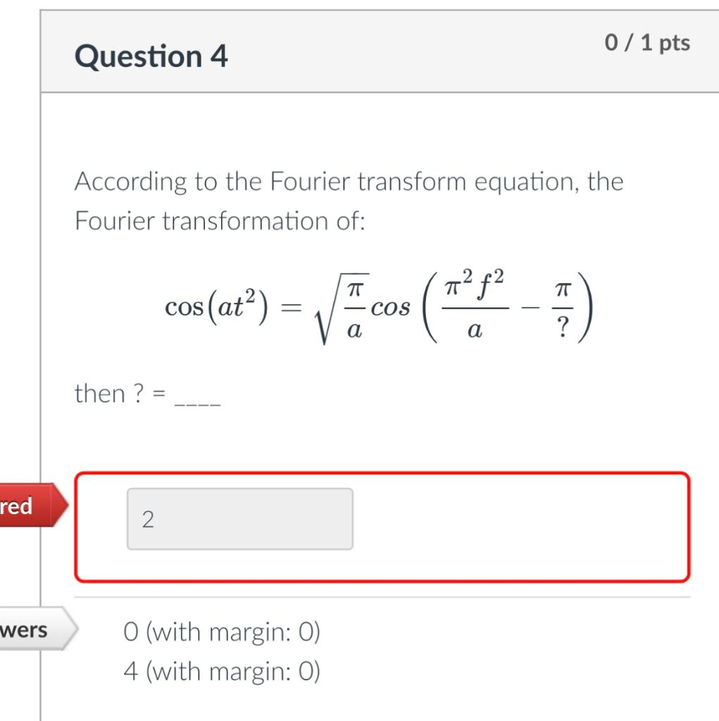 Solved According to the Fourier transform equation, the | Chegg.com