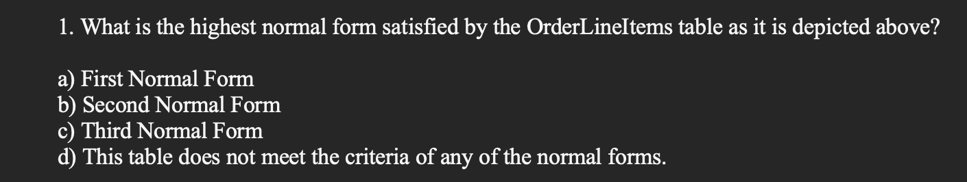 Solved Questions 1 – 7 will all deal with normalizing a | Chegg.com