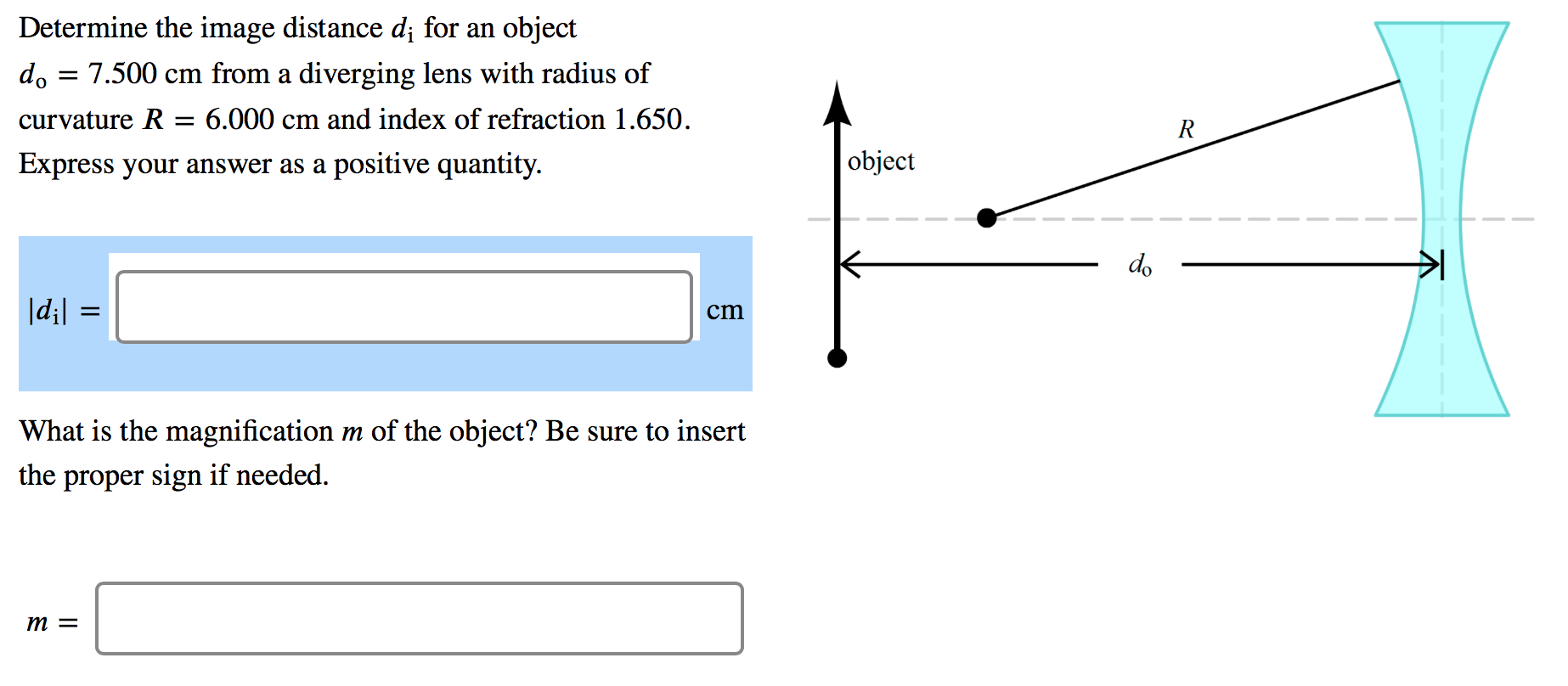Solved Determine the image distance d; for an object do = | Chegg.com