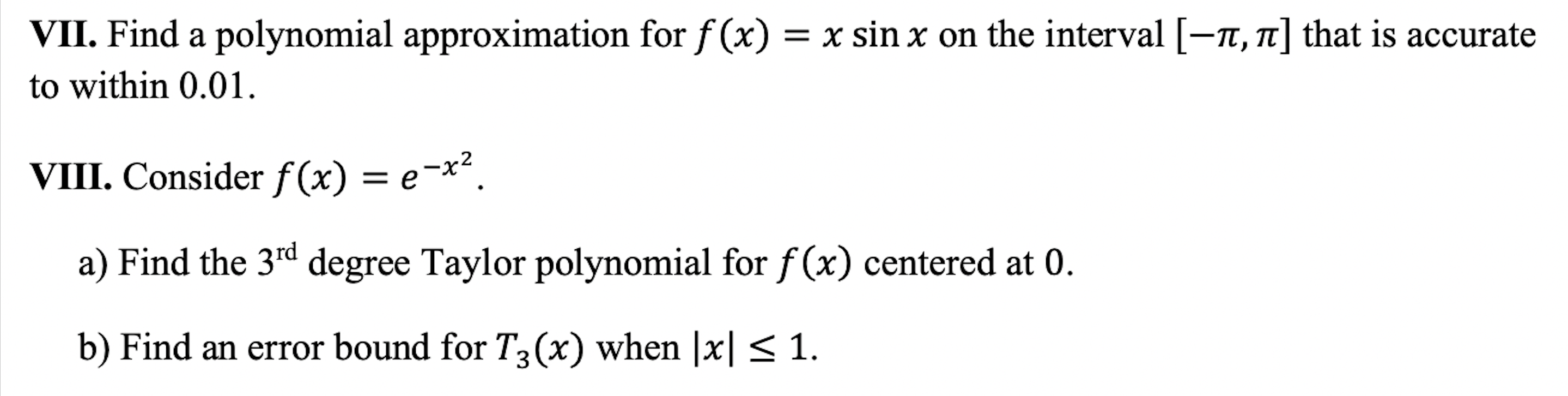 Solved TT, TT VII. Find a polynomial approximation for f(x) | Chegg.com