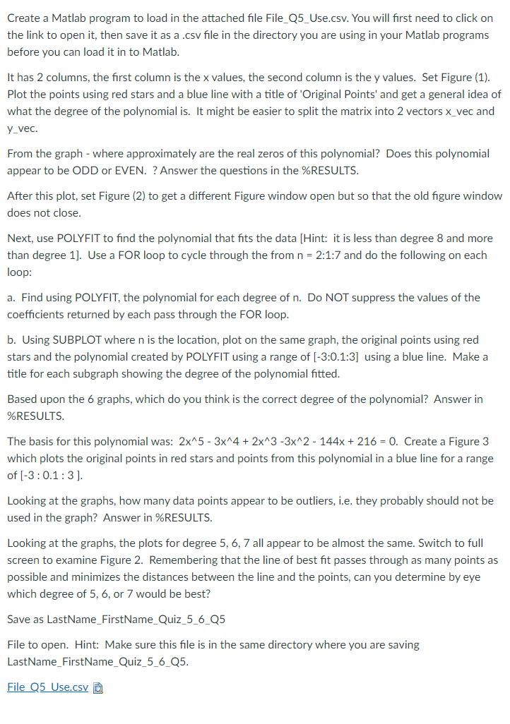 Create a Matlab program to load in the attached file | Chegg.com