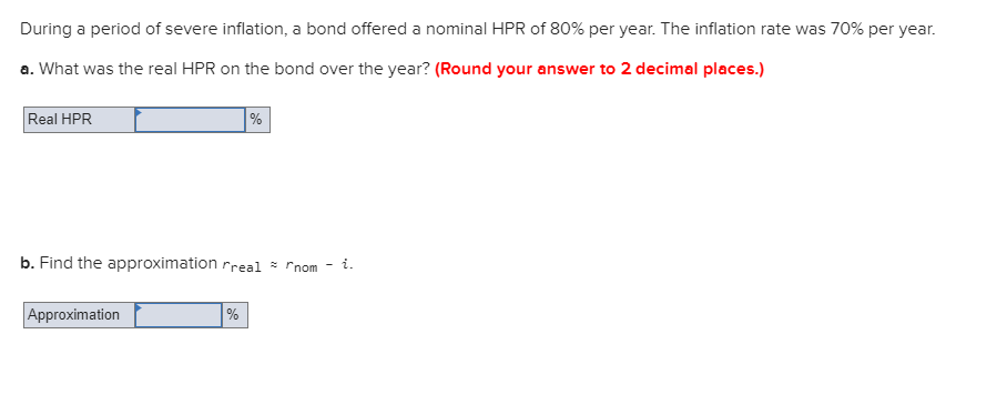 Solved During a period of severe inflation, a bond offered a | Chegg.com