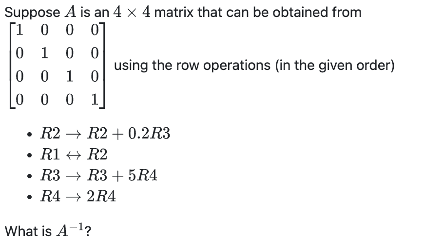Solved Suppose A is an 4×4 matrix that can be obtained from | Chegg.com