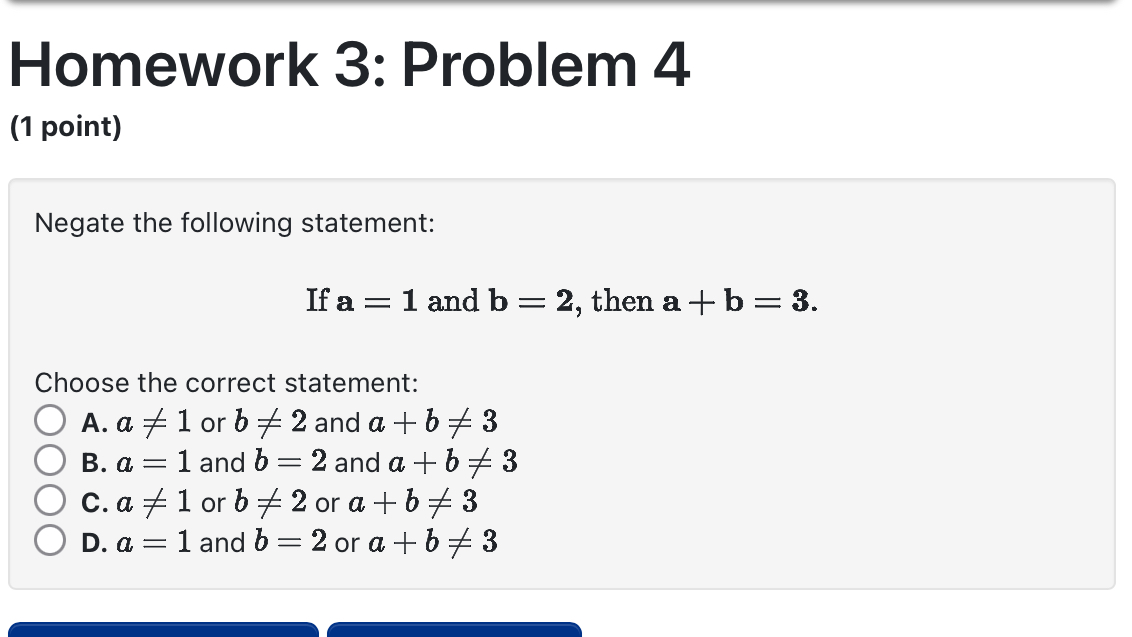 Solved Negate the following statement:If a=1 ﻿and b=2, ﻿then | Chegg.com