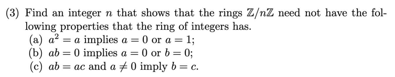 Solved (3) Find an integer n that shows that the rings Z/nZ | Chegg.com