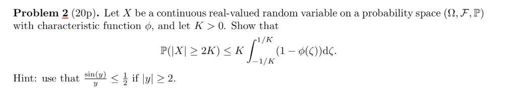 Solved Let X be a continuous real-valued random variable on | Chegg.com